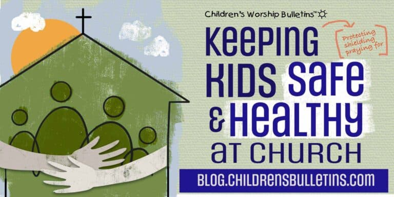 Keeping Kids Safe at Church: 9 Best Practices for a Secure Ministry